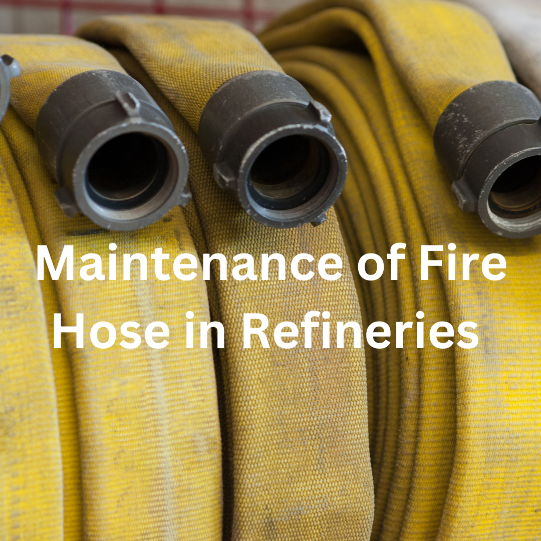 Fire Hose Testing in Refineries – Energy Risk Engineering Insights