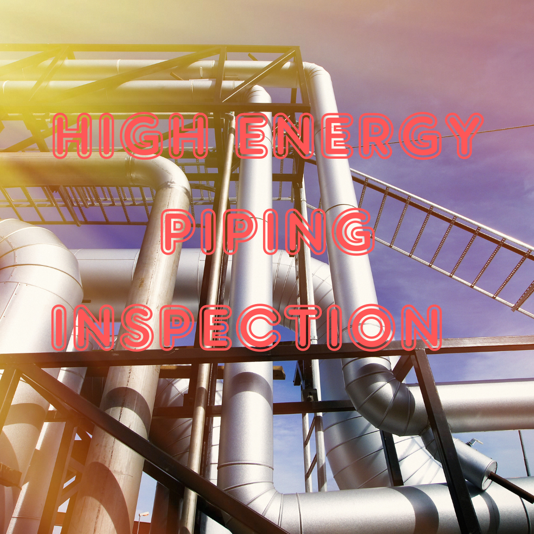 High Energy Piping Inspection Programs – Energy Risk Engineering Insights