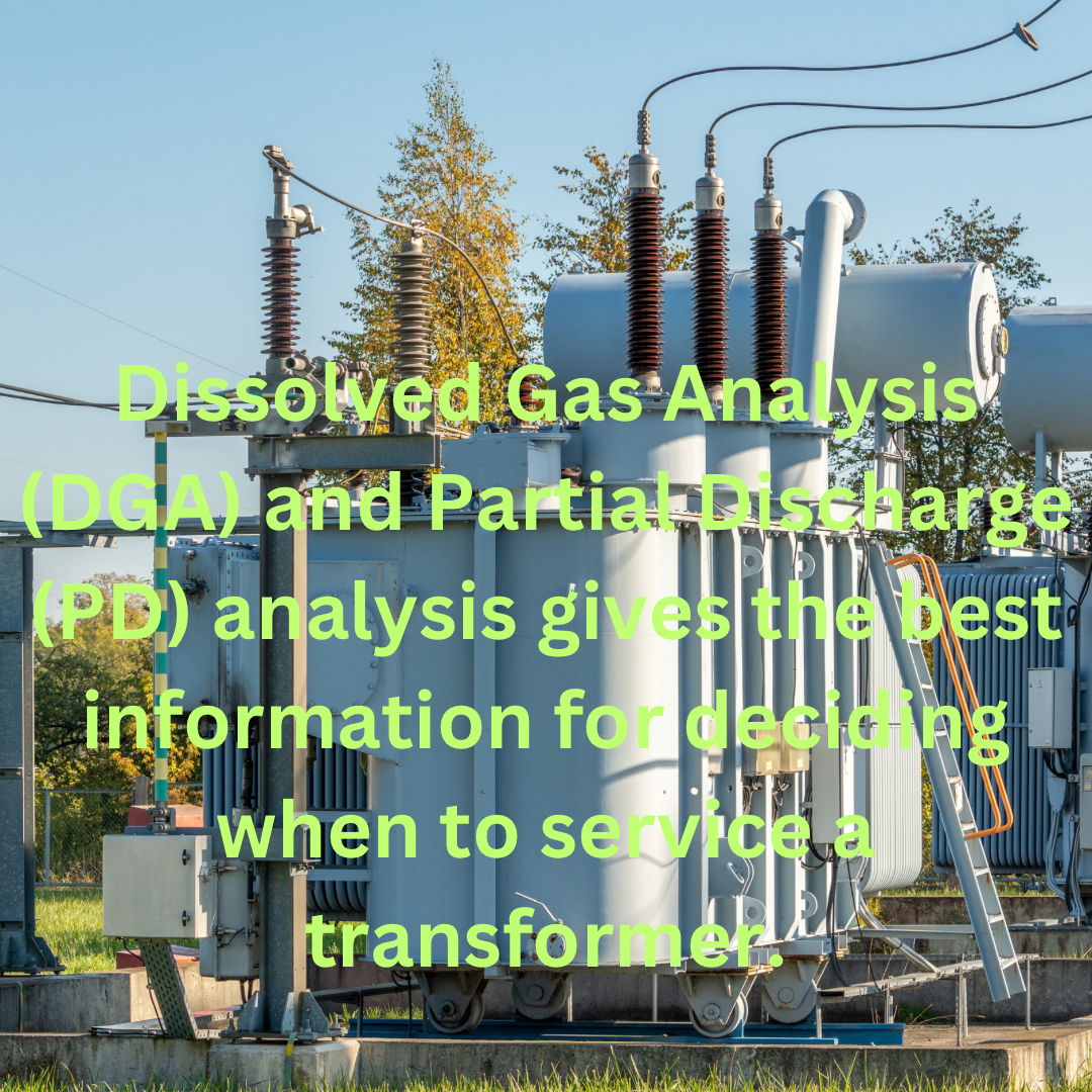 Let’s discuss transformer dissolved gas analysis and partial discharge ...