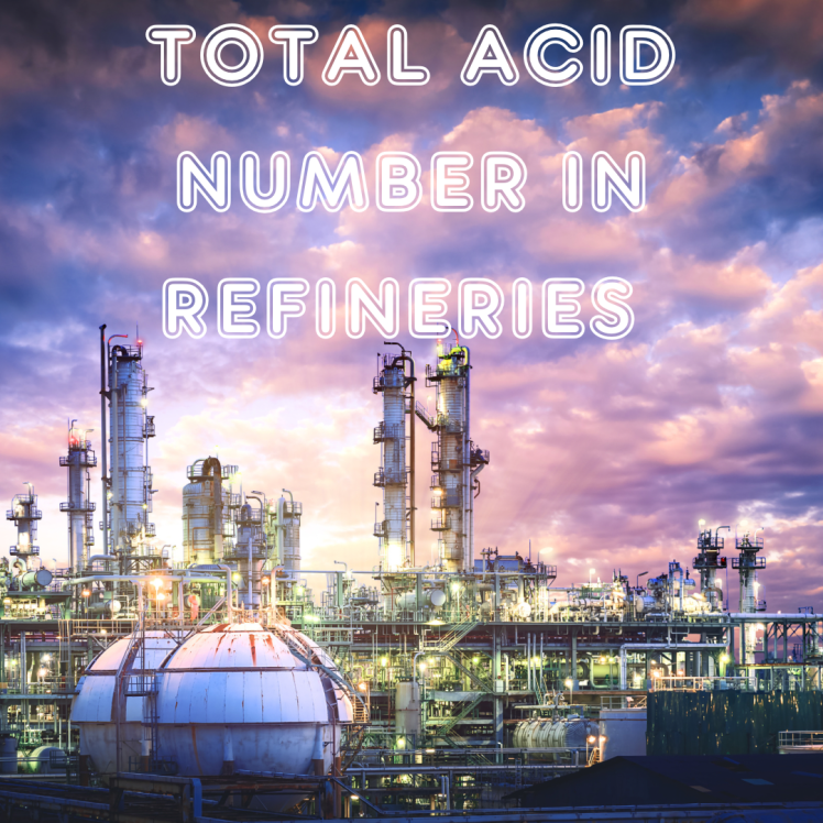 TAN – the basics of Total Acid Number – Energy Risk Engineering Insights