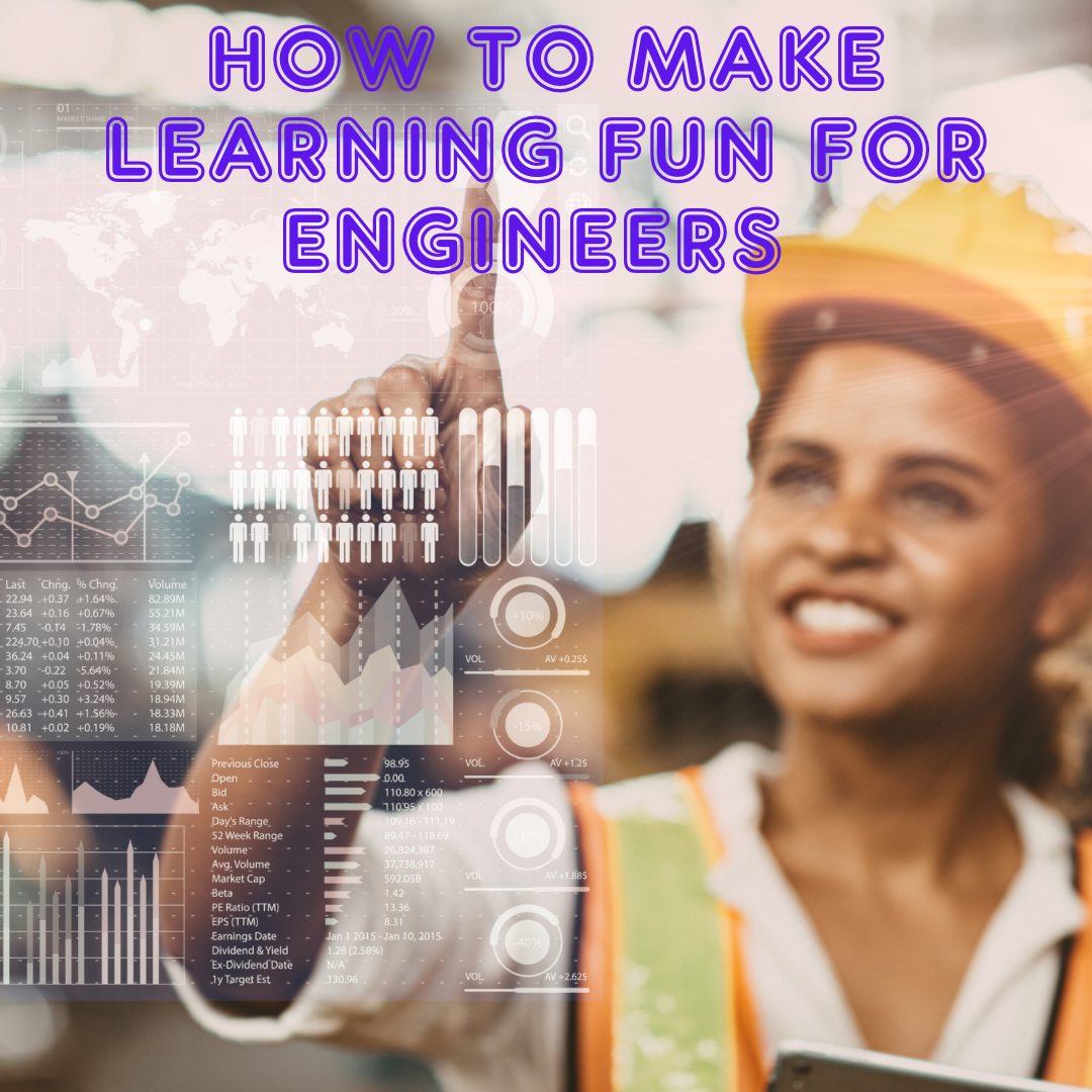 Making learning fun for engineers – Energy Risk Engineering Insights